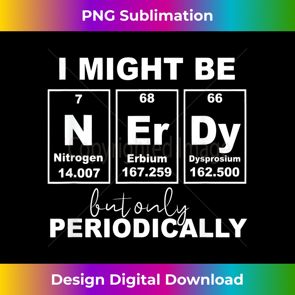 Nerd But... Periodically Science Jokes Nerdy Periodic Table - Inspire ...