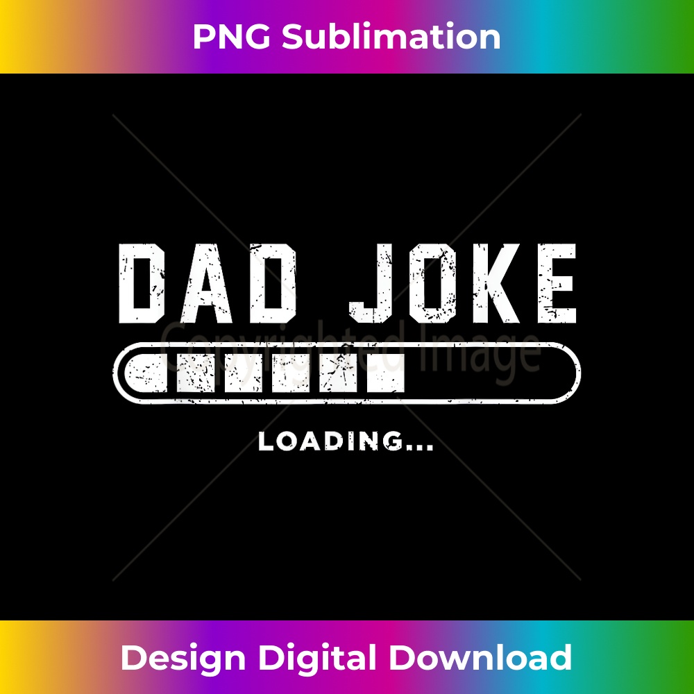 Mens Dad Joke Loading Vintage Father Humor Daddy Father's Da - Inspire ...