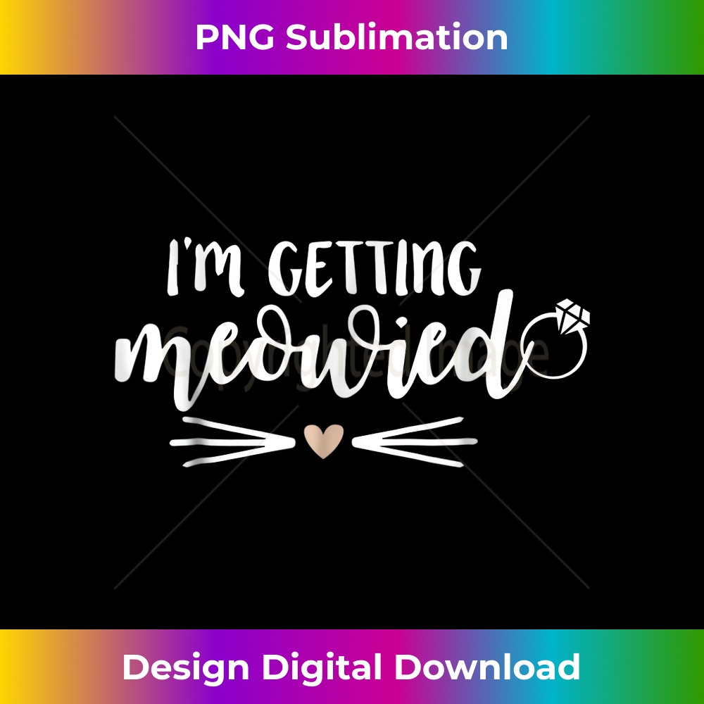I'm Getting Meowied Wedding Bride Tshirt - Luxe Sublimation | Inspire ...
