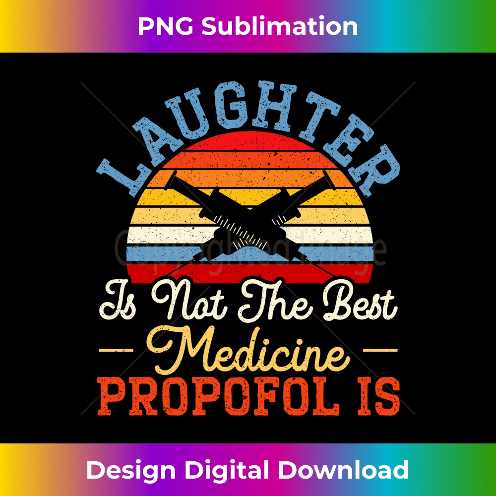 Laughter Is Not The Best Medicine Propofol Is Anesthesia Lon | Inspire ...