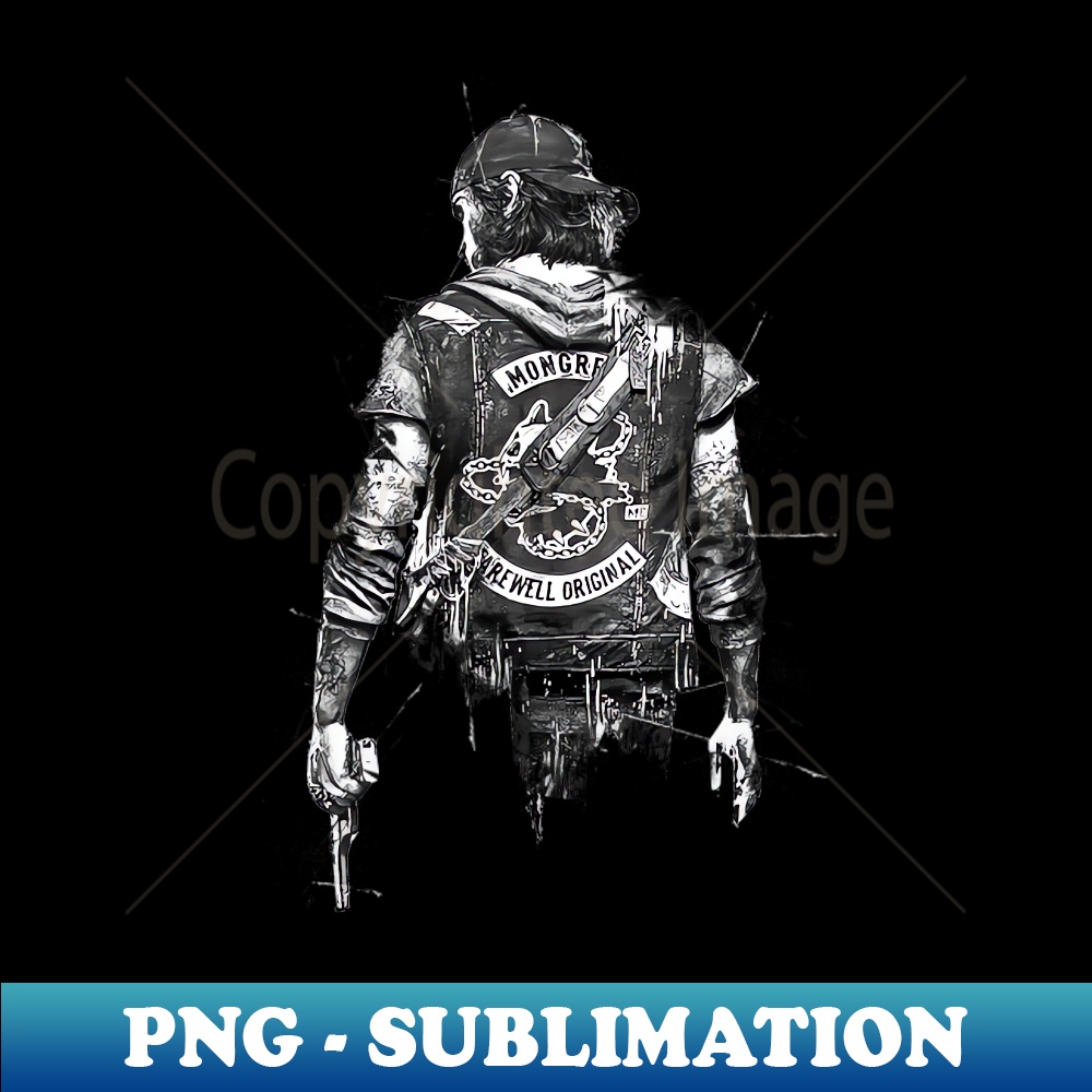 Days Gone - Professional Sublimation Digital Download - Unle | Inspire ...