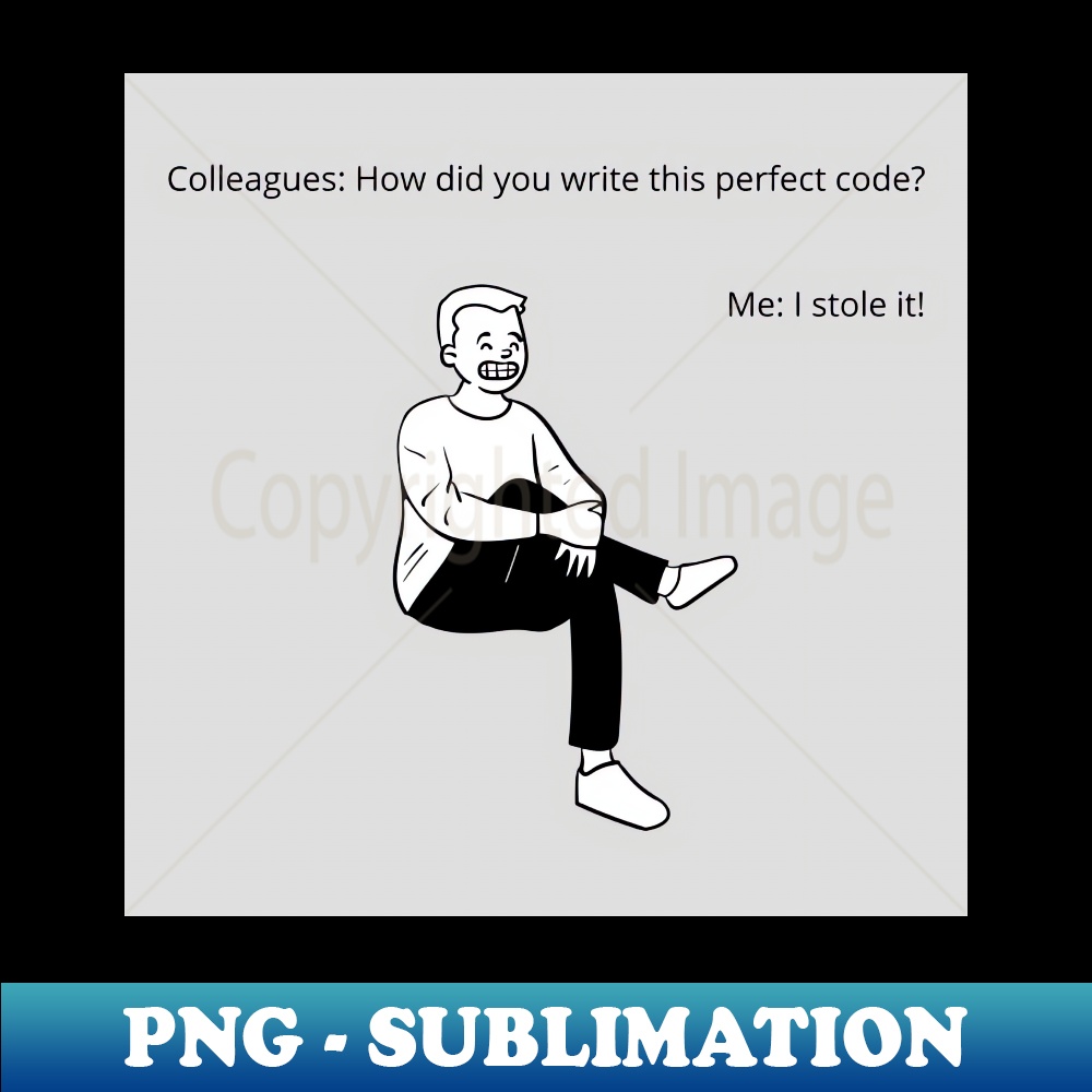 Programmer meme I Stole Code Gift For Developer - Exclusiv | Inspire Uplift