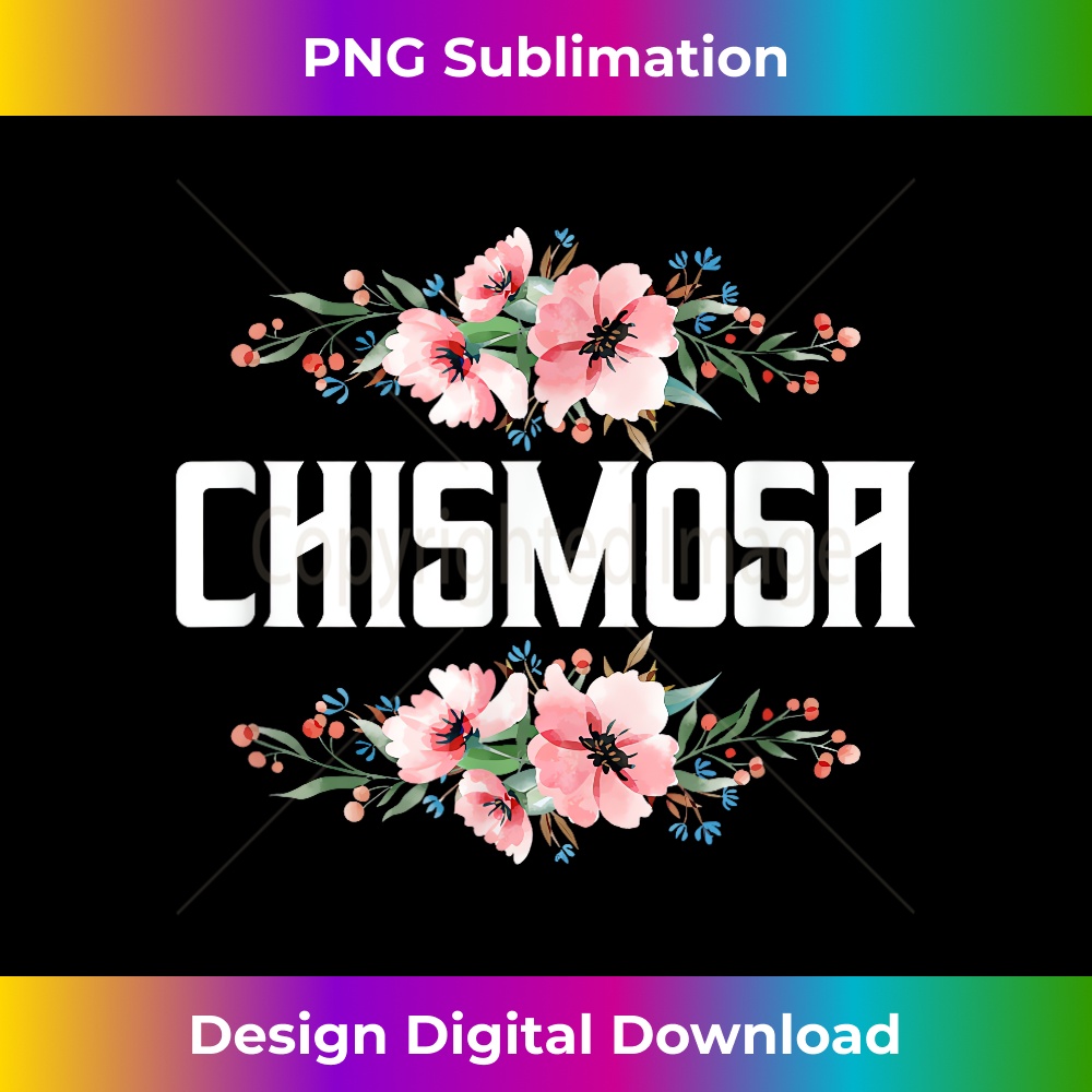 Chismosa - Luxe Sublimation PNG Download - Access the Spectr | Inspire ...
