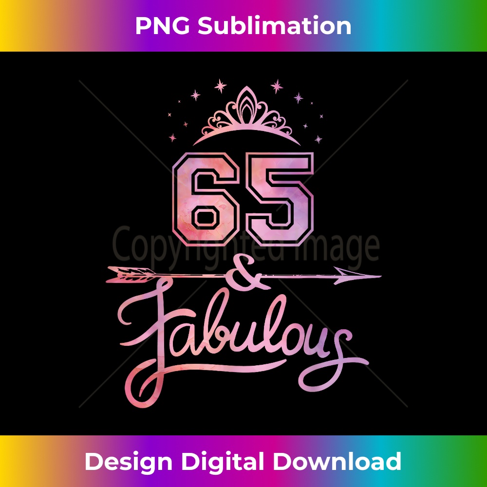 Women 65 Years Old And Fabulous Happy 65th Birthday - Bohemi | Inspire ...