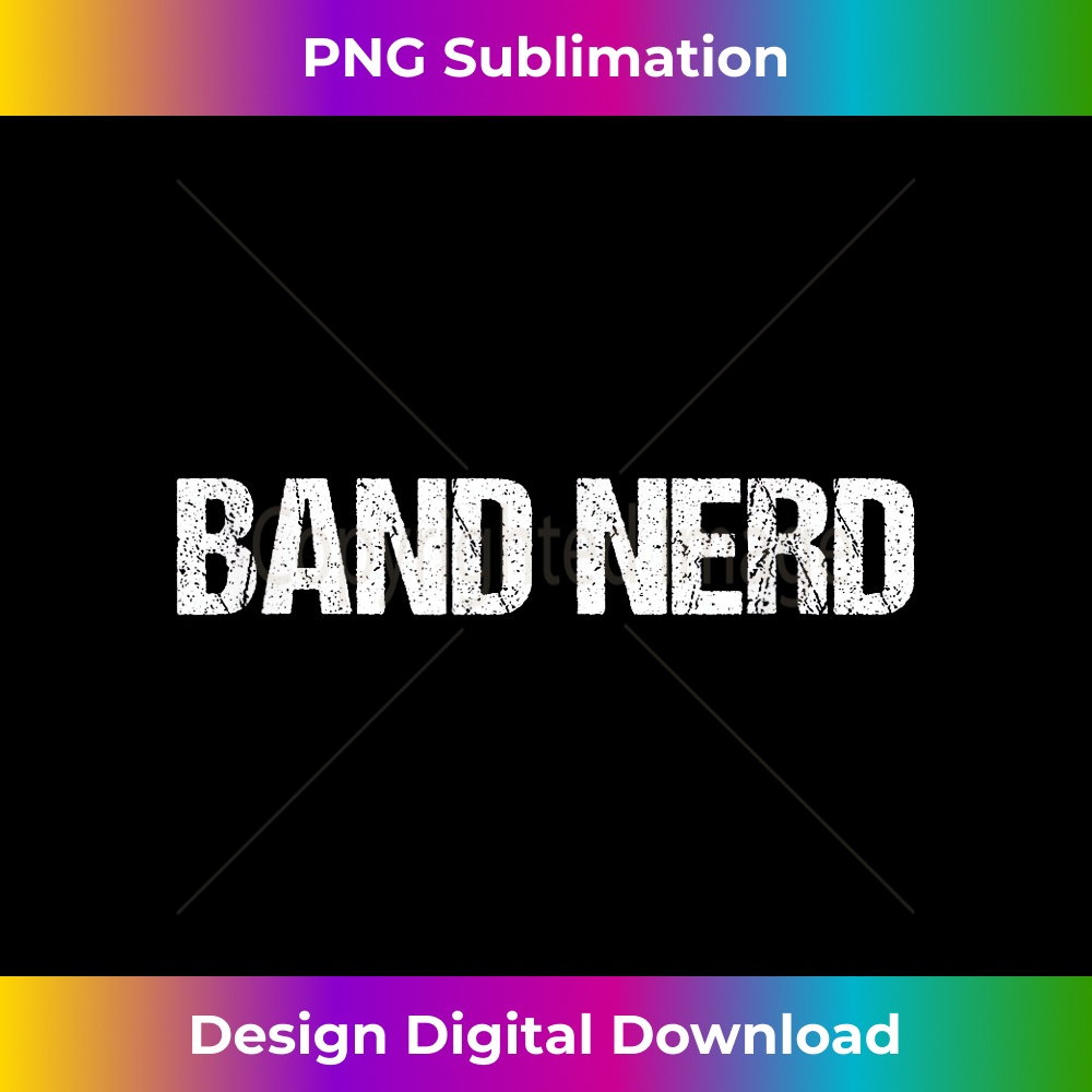 Band Nerd Simple Title - Vibrant Sublimation Digital Downloa | Inspire ...