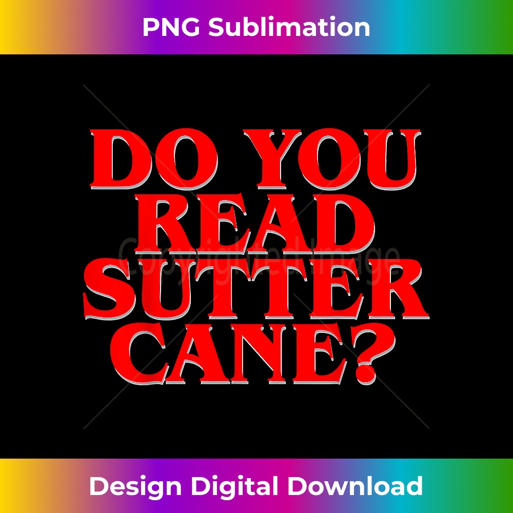 Do you read Sutter Cane - Chic Sublimation Digital Download | Inspire ...