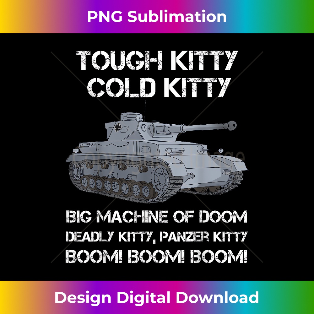 Tiger Panzer Tank Meme Tough Kitty Cold Kitty WW2 German - S - Inspire ...
