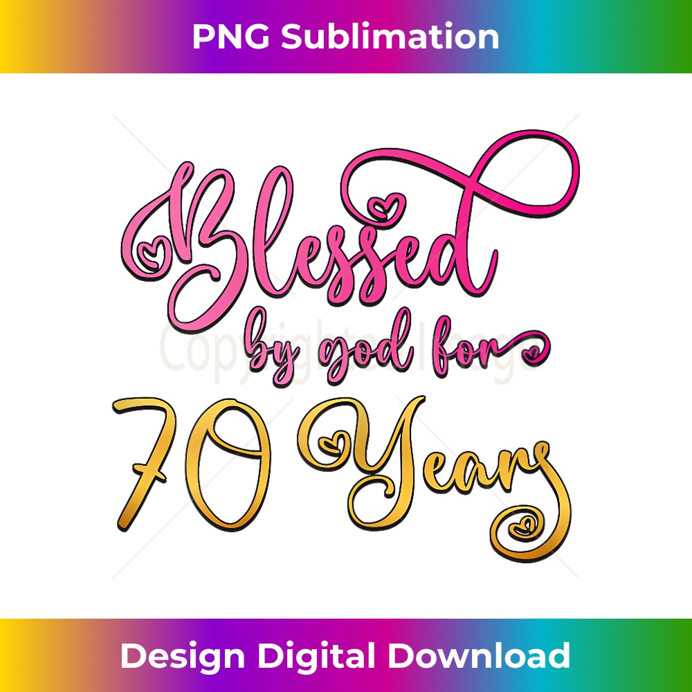 Blessed By God For 70 Years Old Women 70th Birthday - Contem - Inspire ...