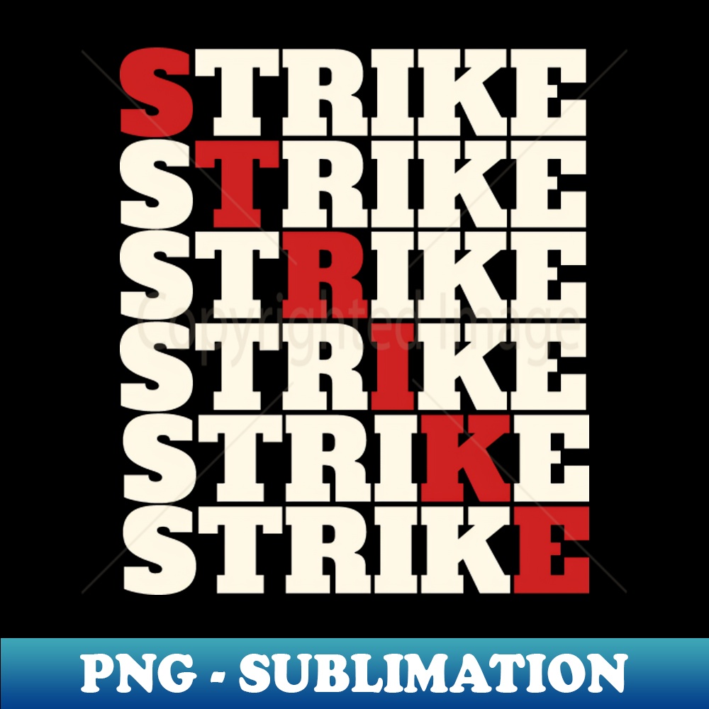 STRIKE - PNG Transparent Digital Download File for Sublimati | Inspire ...