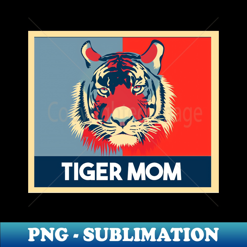 Tiger mom - Digital Sublimation Download File - Unleash Your | Inspire ...