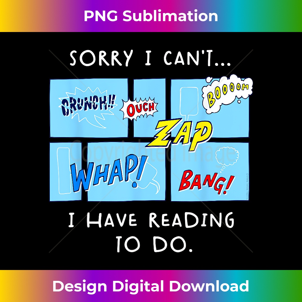 Funny Comic Book Lovers I Can't I Have Reading To Do Comics | Inspire ...