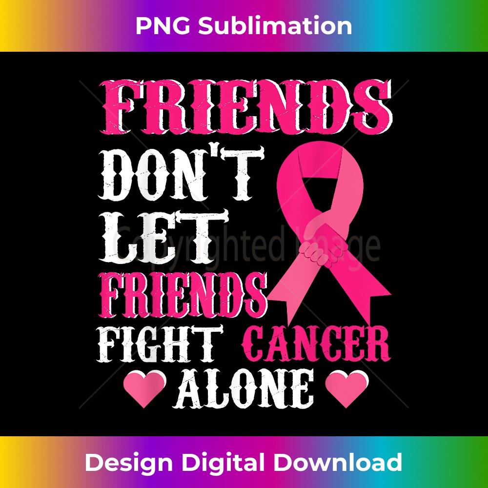Friends don't fight alone Breast cancer awareness - Bespoke - Inspire ...