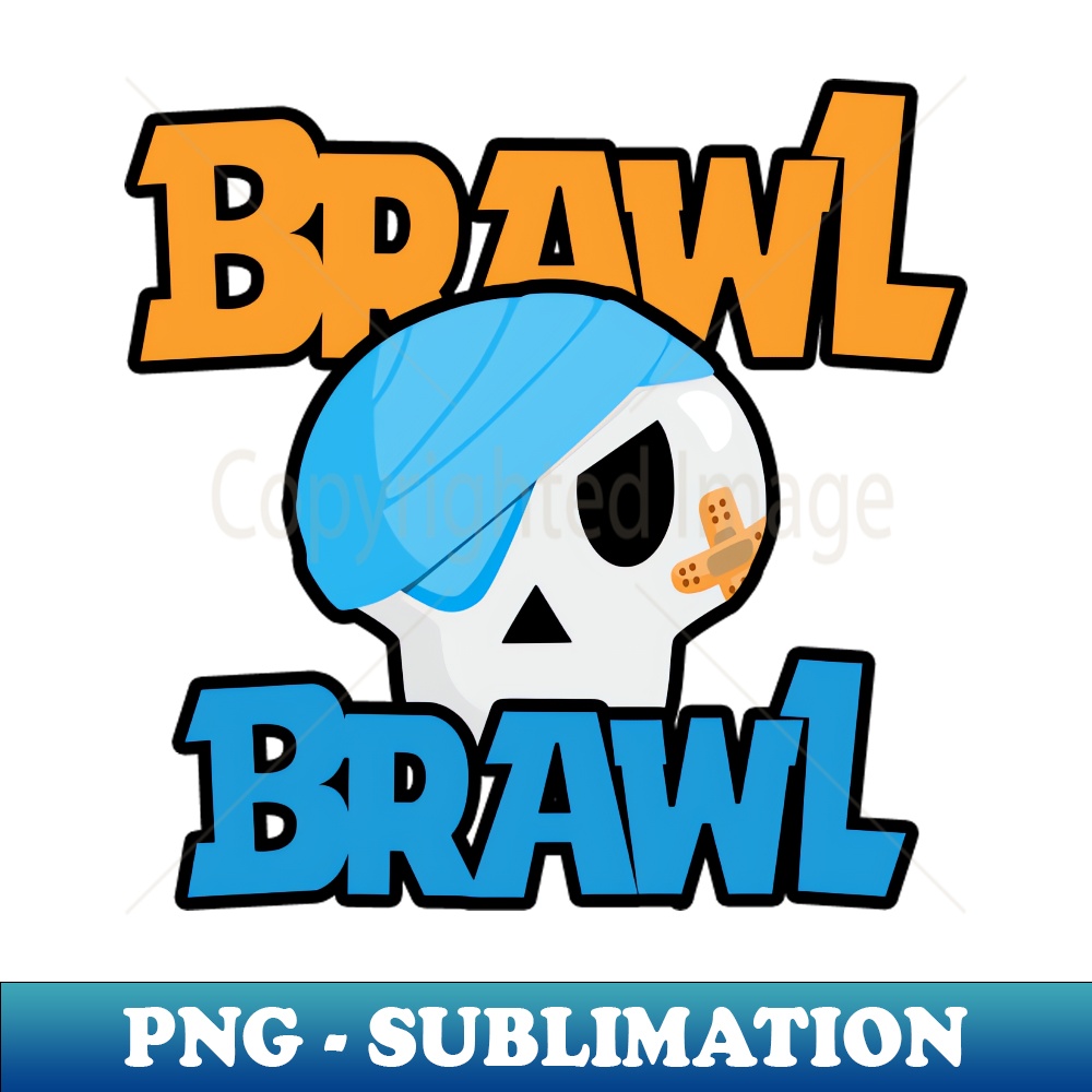 Brawl Brawl - PNG Sublimation Digital Download - Perfect for | Inspire ...