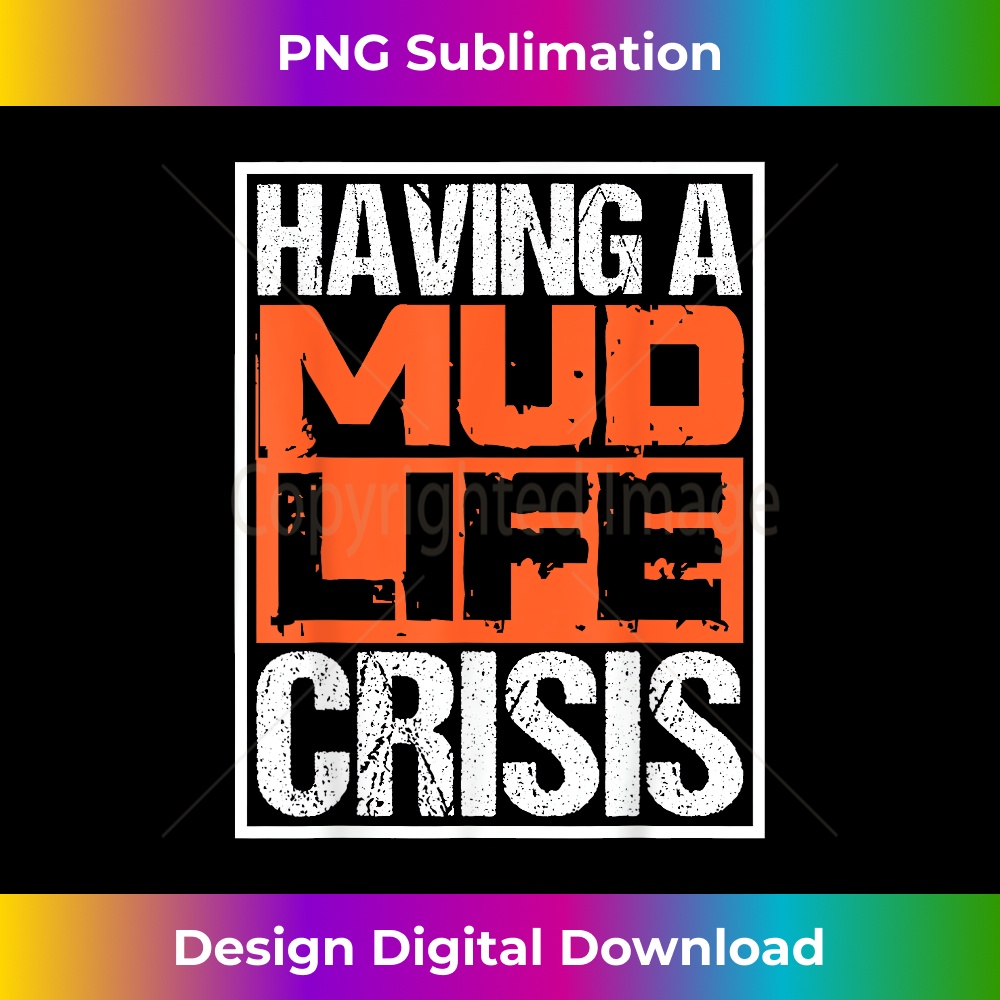 Funny ATV Four Wheeler Quotes Having Mud Life Crisis - Chic - Inspire ...