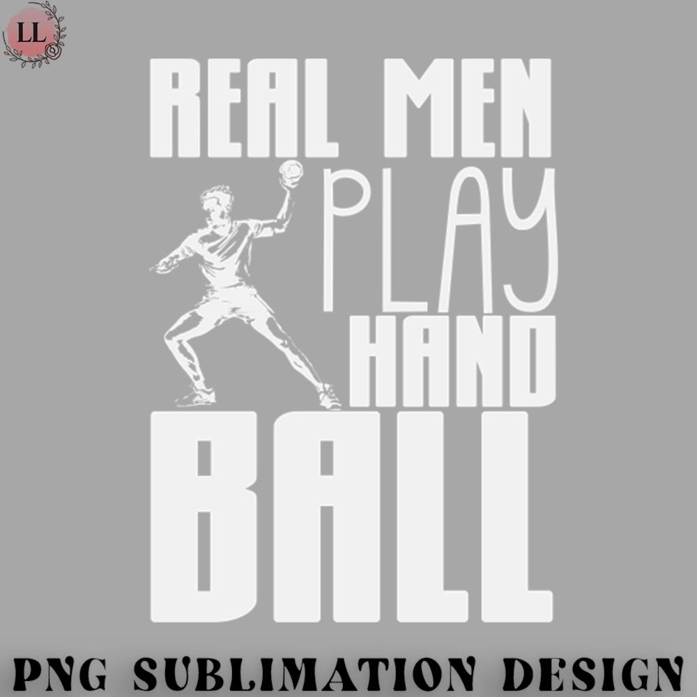 Basketball PNG Handballer Quote Real Men Handball Player Te - Inspire ...
