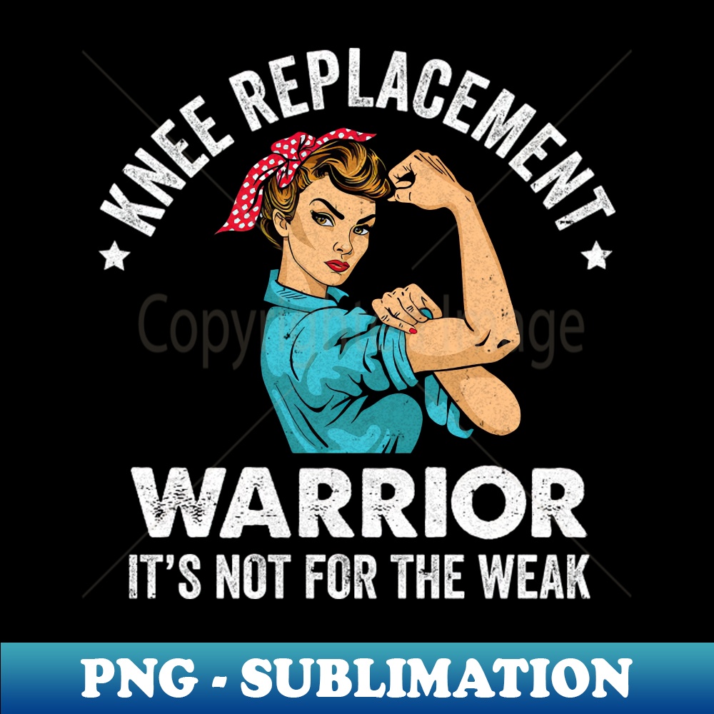 Knee Replacement Warrior Knee Surgery Recovery Get Well - De | Inspire ...