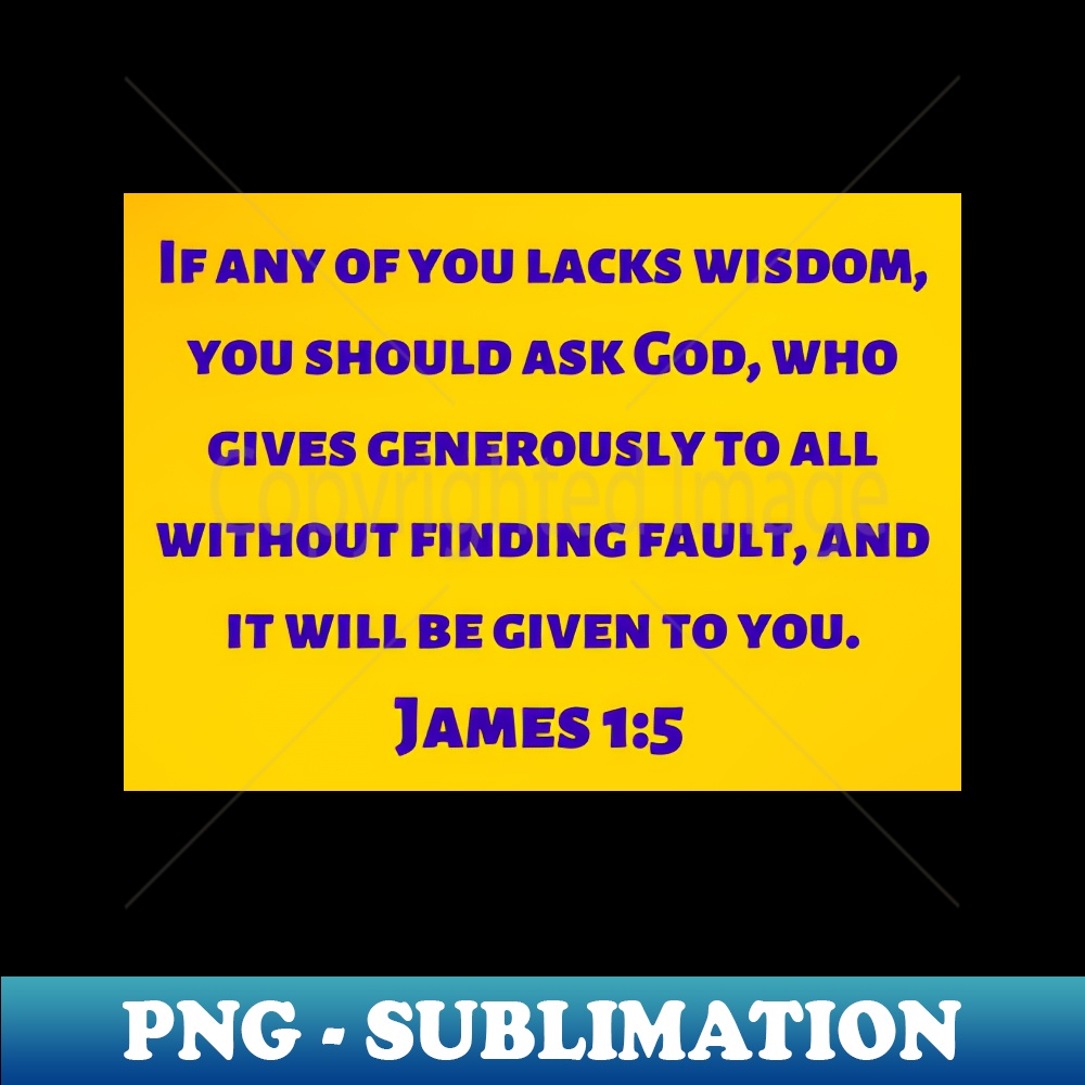 Bible Verse James 15 - Decorative Sublimation PNG File - Cre - Inspire ...