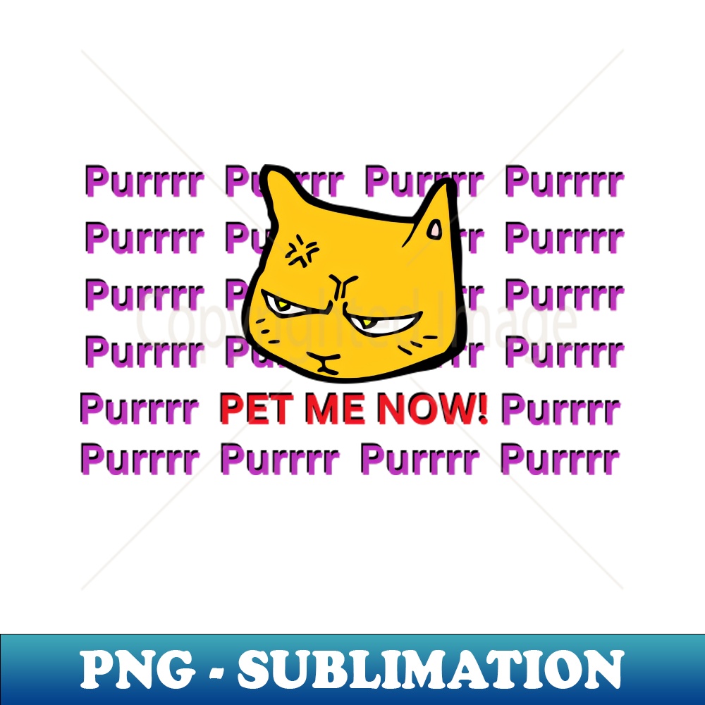 Pet Me Now demanding kitty for cat lovers - Modern Sublimati | Inspire ...