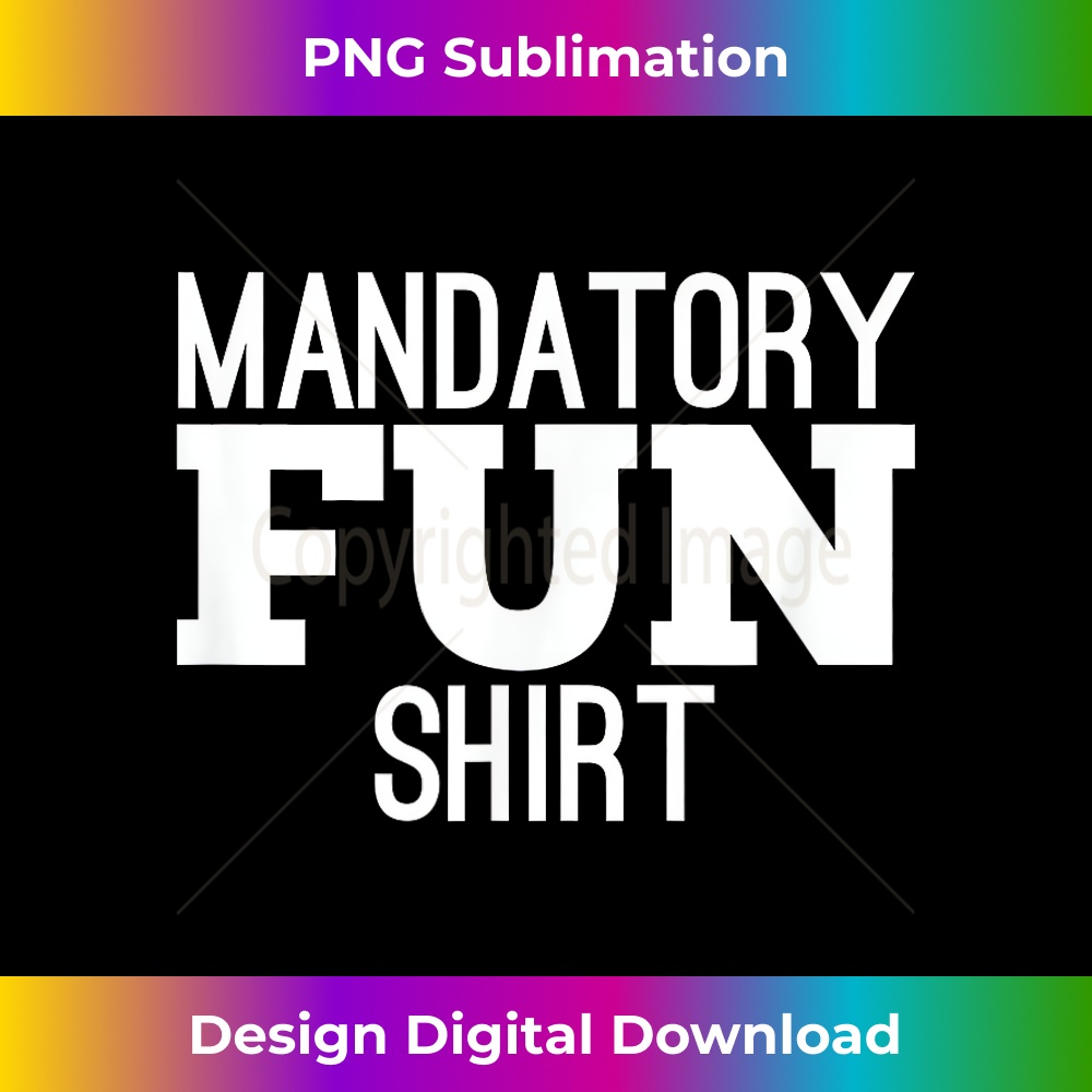 Funny Military Quote Mandatory Fun Order In White - Minimali | Inspire ...