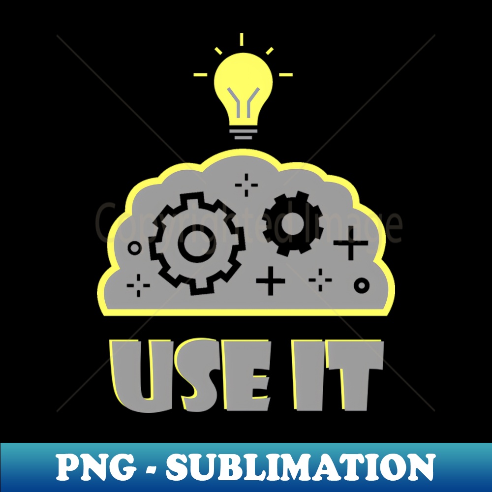 Use your brain - Elegant Sublimation PNG Download - Defying | Inspire ...