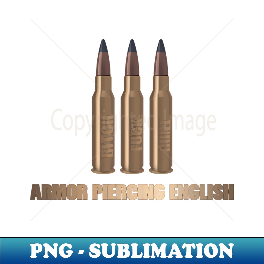 Armor Piercing English v2 - Special Edition Sublimation PNG | Inspire ...
