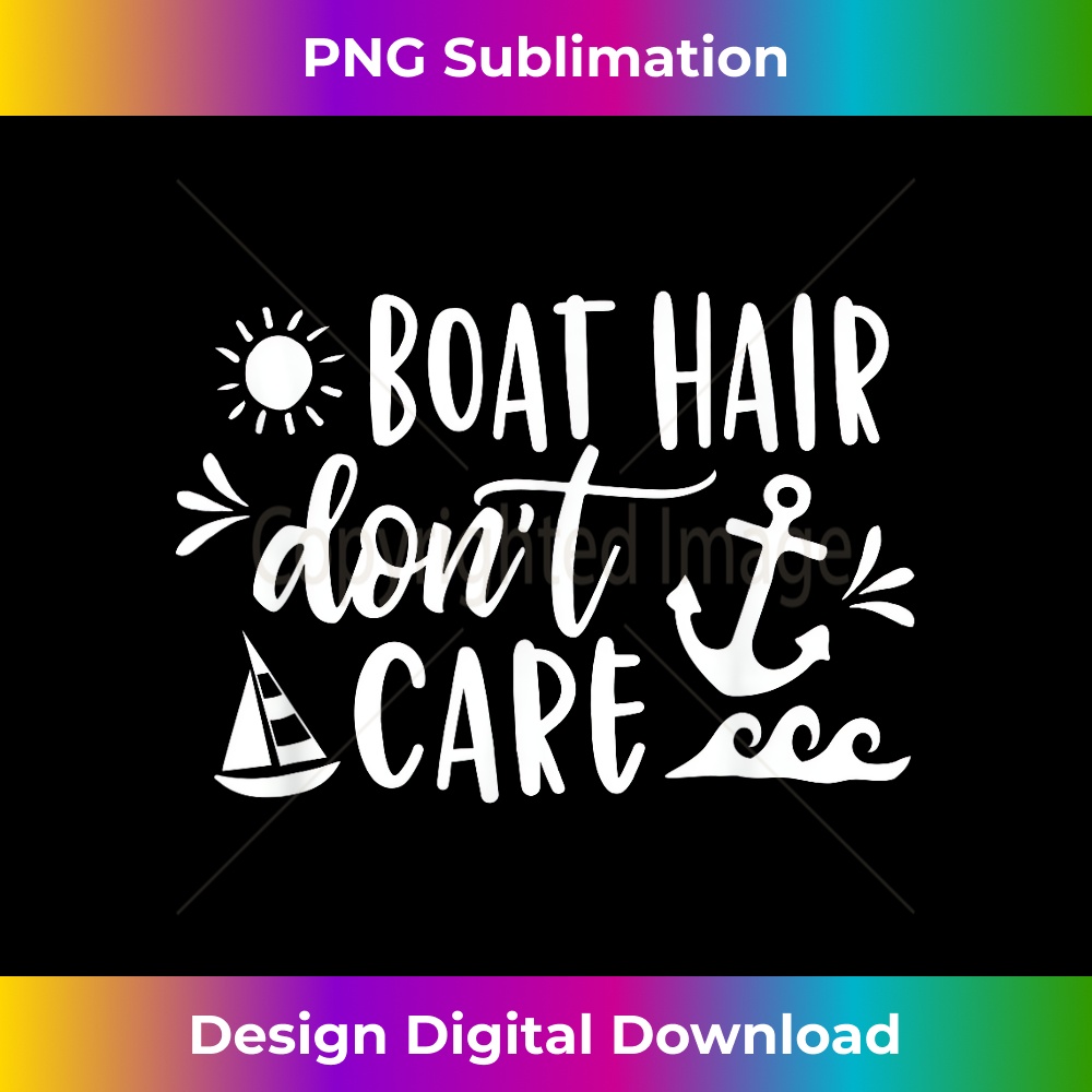 Boat Hair Don't Care T Boating Cruise Summer Men Women - Con | Inspire ...