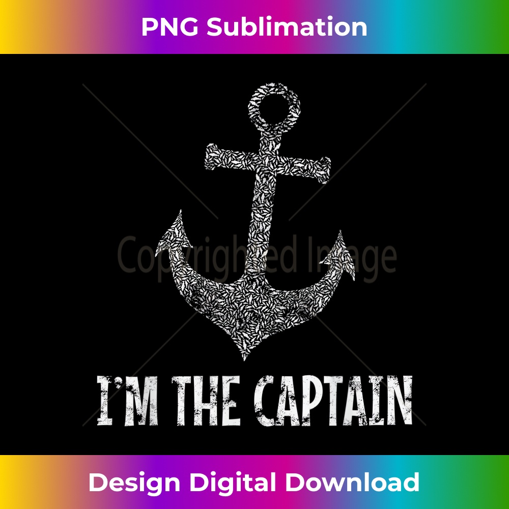 Sailing Anchor Captain I'M The Captain Boat Maritime Sea - S | Inspire ...