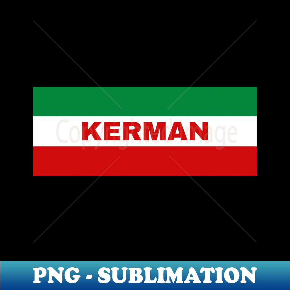 Kerman City in Iranian Flag Colors - Special Edition Sublima | Inspire ...
