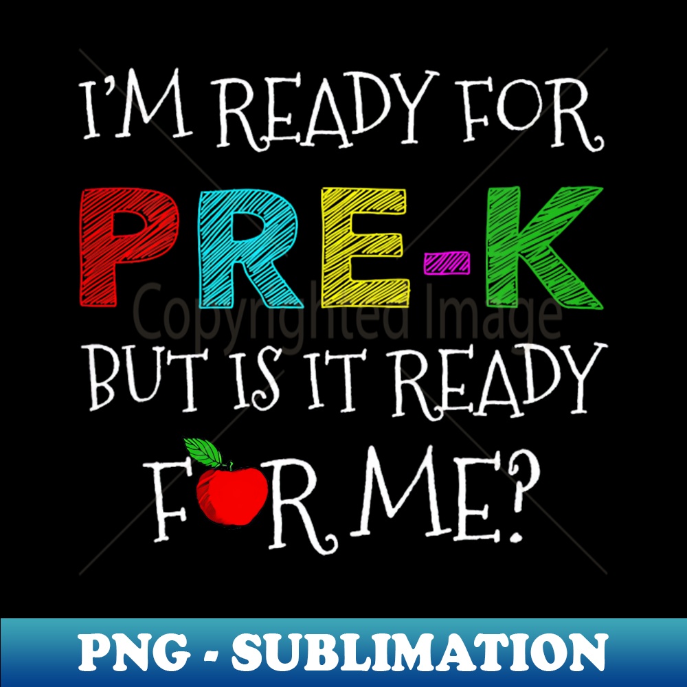 Kids Im Ready For Pre-K Back To School Kids - Decorative Sub | Inspire ...