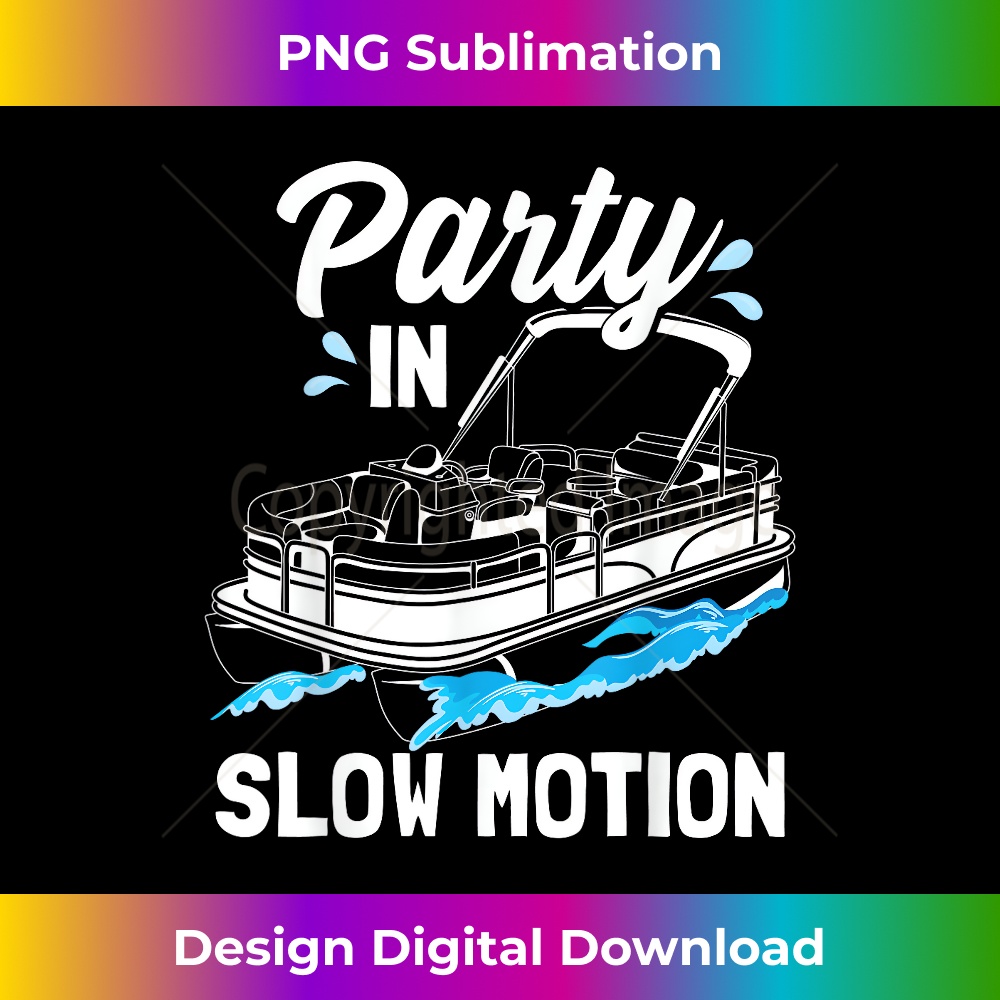 Party In Slow Motion Funny Party Boating Boat Pontoon - Eco | Inspire ...