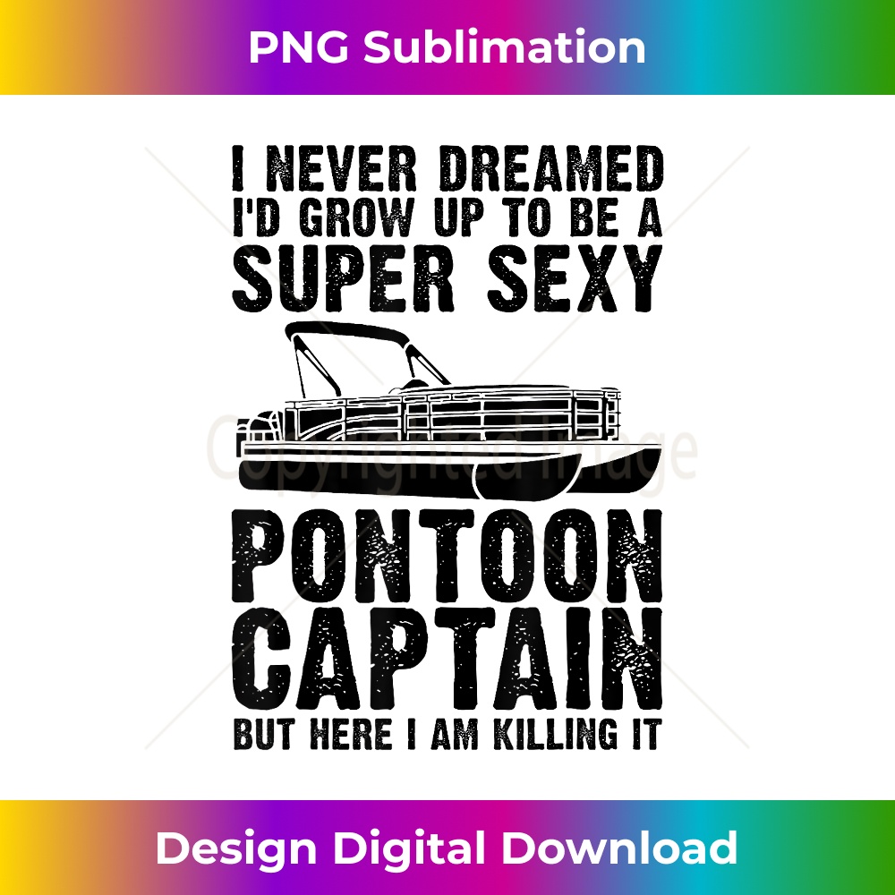Funny Sexy Pontoon Captain Gift For Men Cool Pontoon Boat - | Inspire ...