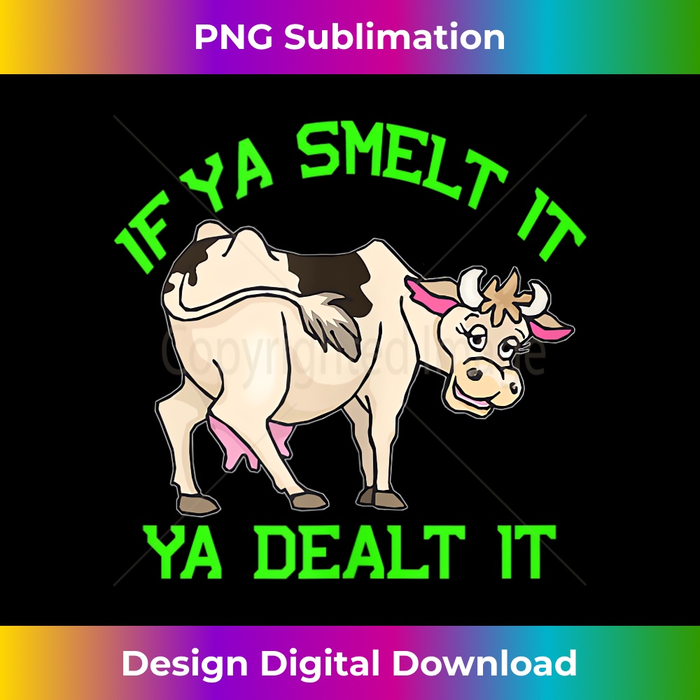 Funny Fart Farting Cow Lovers If Ya Smelt It You Dealt It Ta | Inspire ...