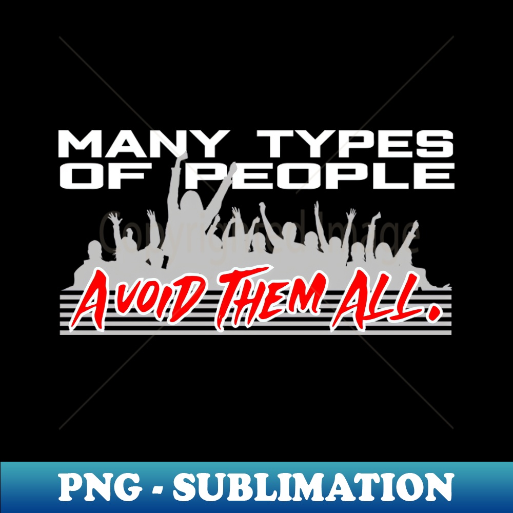 Many types of people Avoid them All - High-Resolution PNG Su | Inspire ...