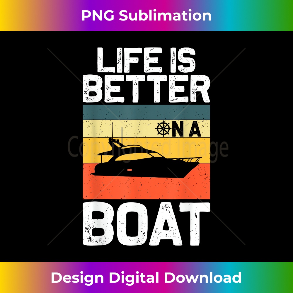 Funny Boating Life Better On a Boat Captain Men Women - Soph | Inspire ...