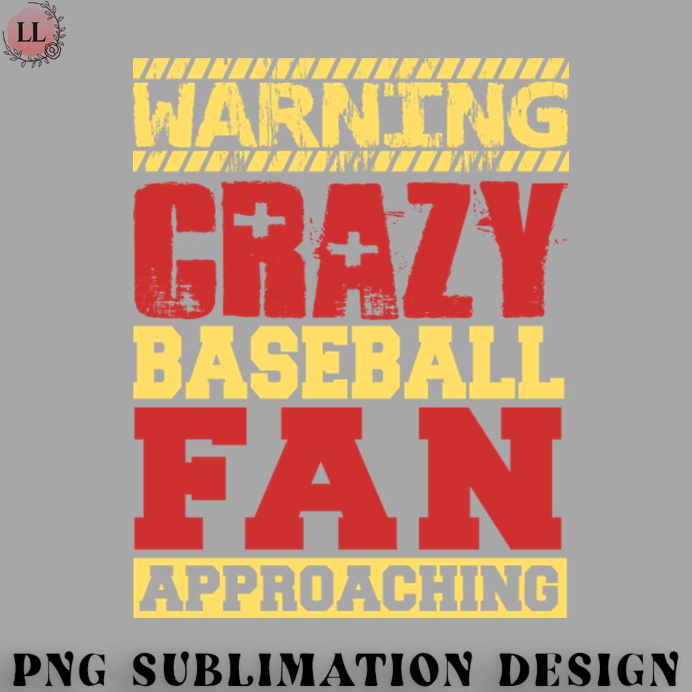 Basketball PNG WARNING Crazy Baseball Fan Approaching | Inspire Uplift