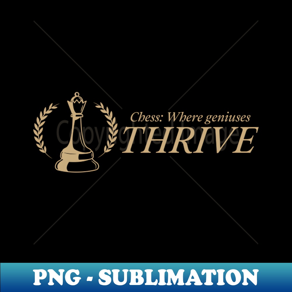 Chess where geniuses thrive - Retro PNG Sublimation Digital | Inspire Uplift