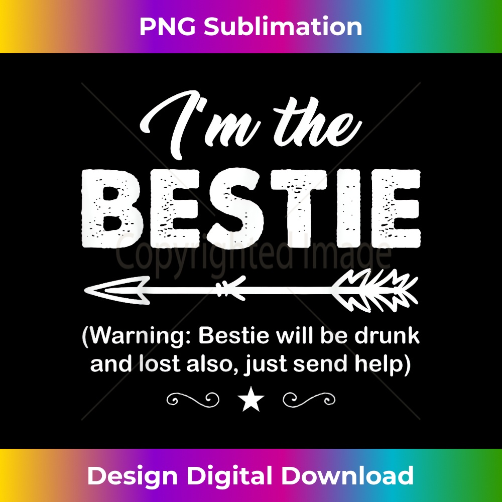 If lost or drunk please return to bestie. I'm the Bestie - I | Inspire ...