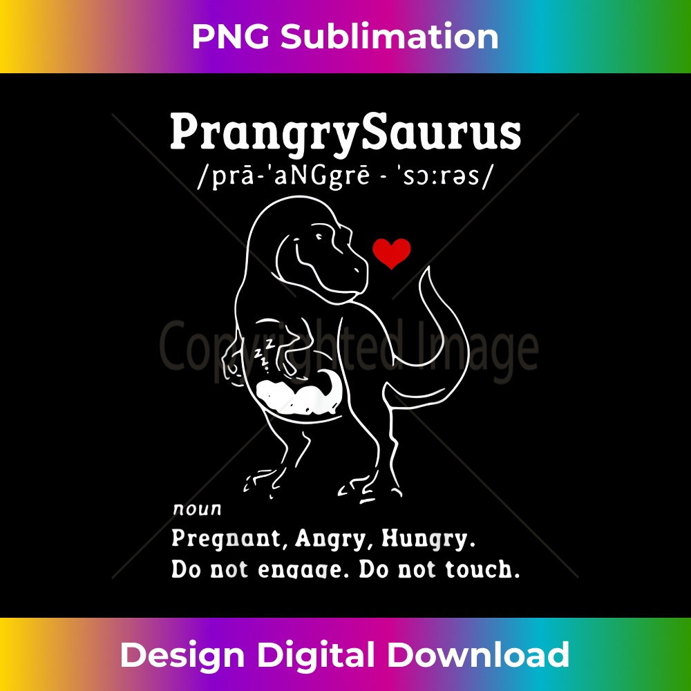 Prangrysaurus Definition Meaning Pregnant Angry Hungry - Edg | Inspire ...