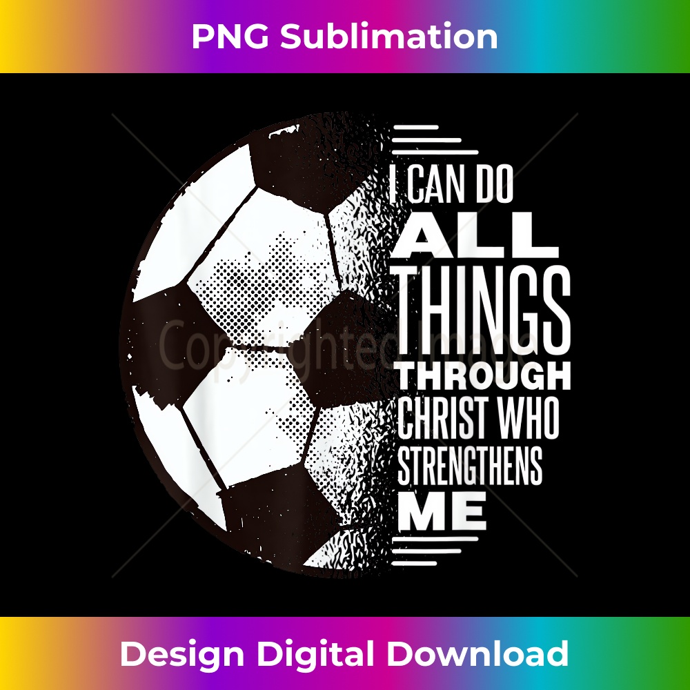 Christian Soccer - I Can Do All Things Through Christ - Urba | Inspire ...