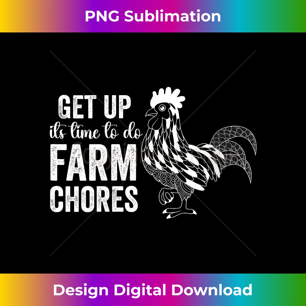 Womens Get up Its Time to do farm chores Funny Chicken Farme | Inspire ...