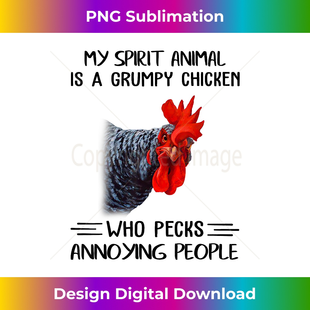 My Spirit Animal Is A Grumpy Chicken Who Pecks Annoying - So | Inspire ...