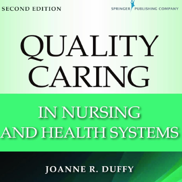 Quality Caring in Nursing and Health Systems: Implications f | Inspire ...
