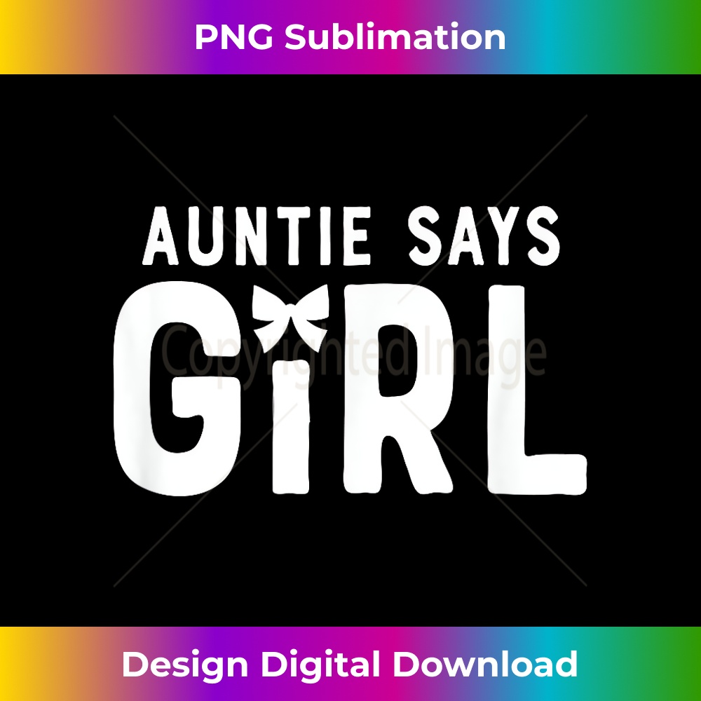 Auntie Says Girl Gender Reveal Team for Aunt Baby Cute - Urb | Inspire ...