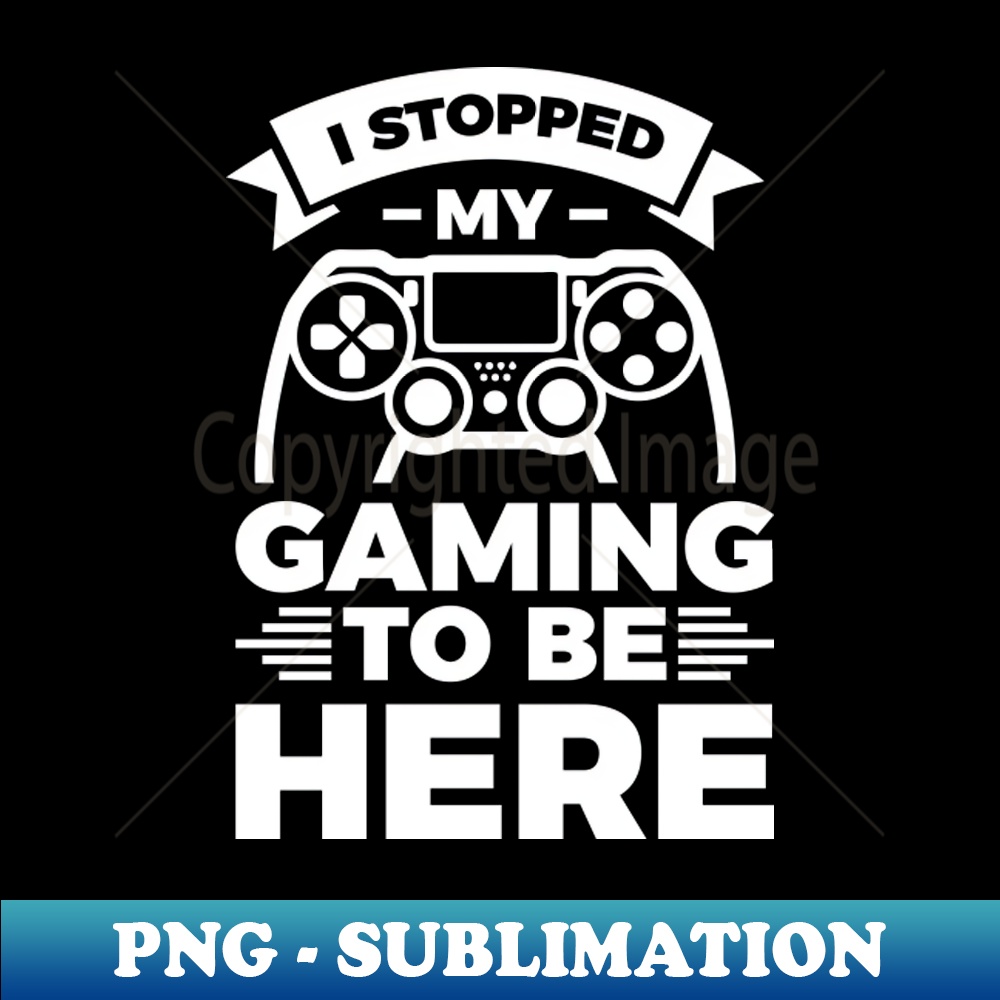 I stopped my gaming to be here - Funny Meme Simple Black and | Inspire ...