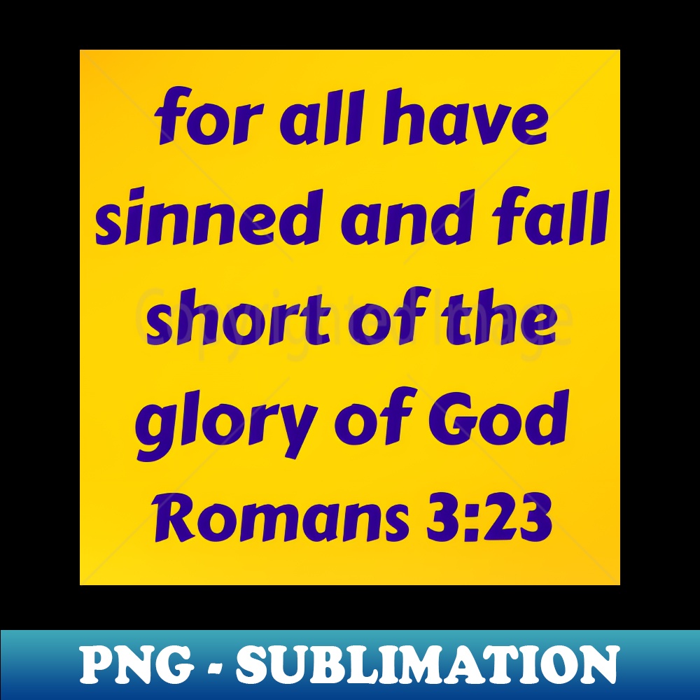 Bible Verse Romans 323 - Stylish Sublimation Digital Downloa - Inspire ...