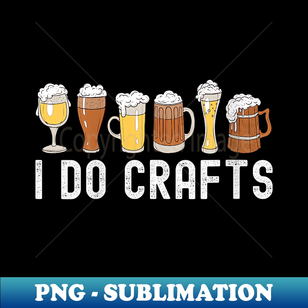 s Craft Beer Vintage T I Do Crafts Home Brew Art - PNG Trans | Inspire ...
