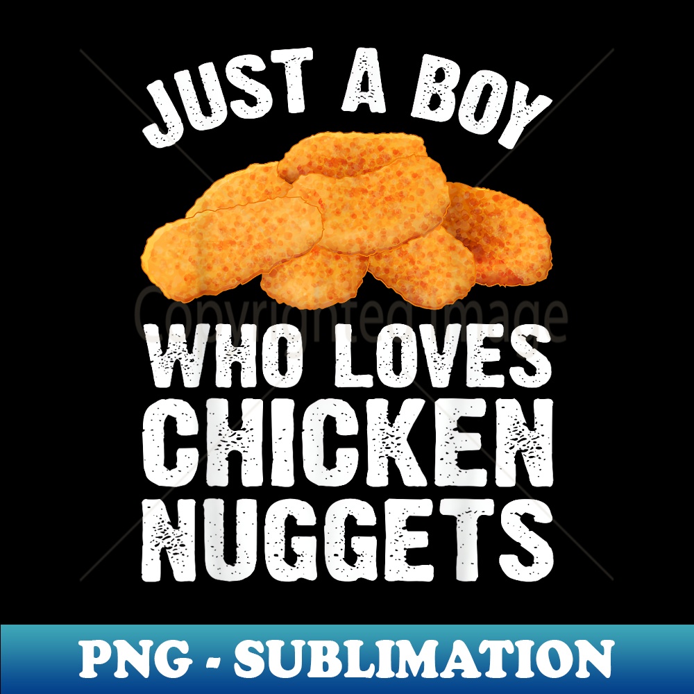 Funny Chicken Nugget Boys Chicken Nugget Lovers - Instant PN | Inspire ...