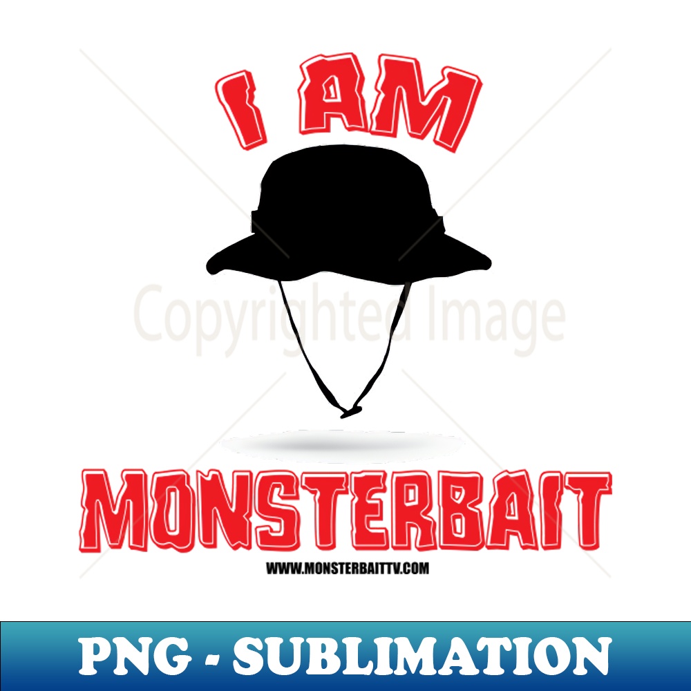 I am Monster Bait - Premium Sublimation Digital Download - B | Inspire ...