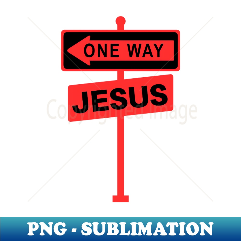 One Way Jesus Christian - Elegant Sublimation PNG Download | Inspire Uplift