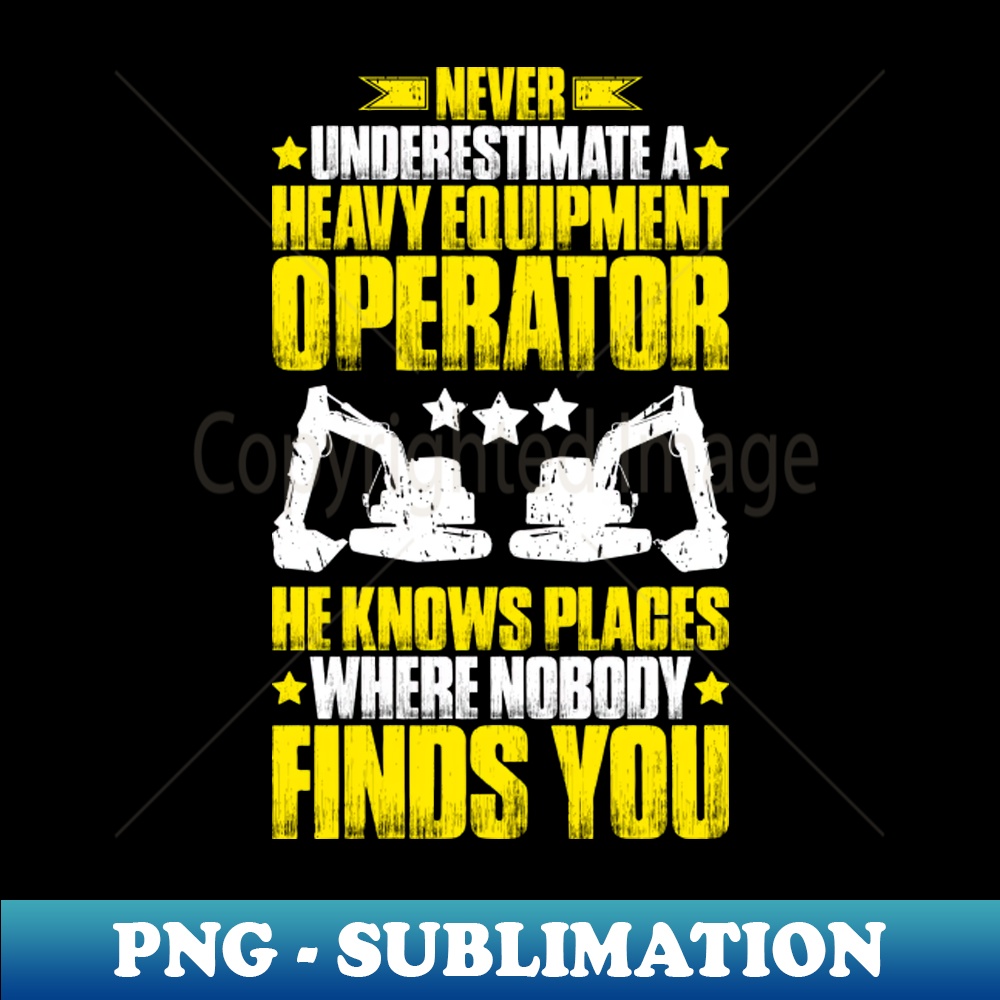 Heavy Equipment Operator Excavator Driver Operator - Decorat | Inspire ...